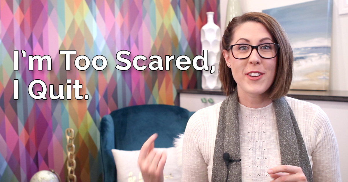 I’m Too Scared, I Quit. - Healthful Pursuit