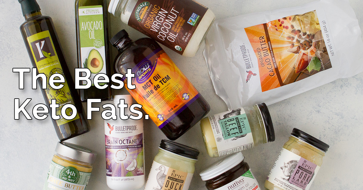 The Best Fats to Eat When You’re Keto - Healthful Pursuit