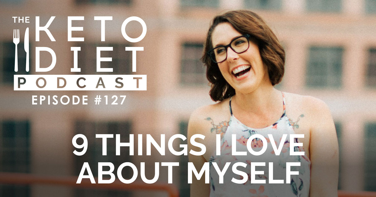 #127 9 Things I Love About Myself - Healthful Pursuit
